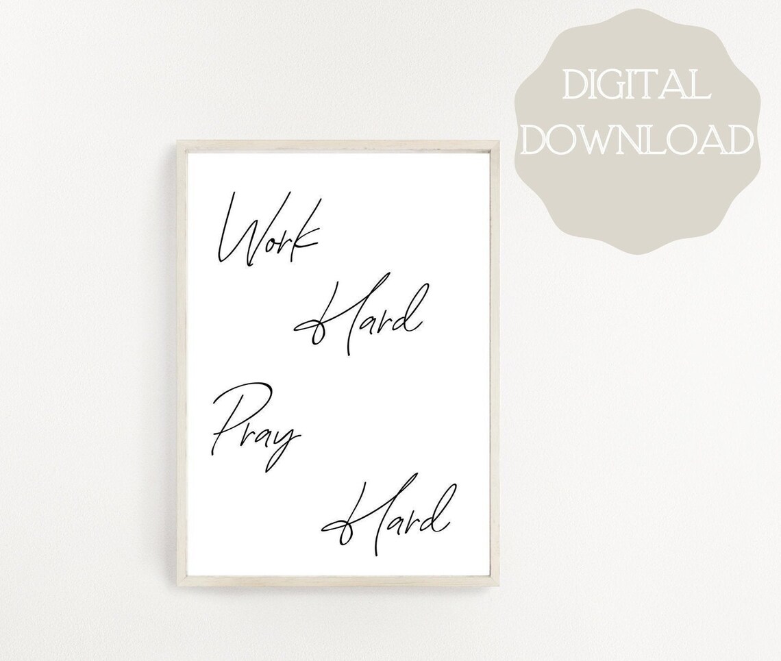 Work Hard Pray Hard Digital Printable, Christian Digital Wall Art, Home ...