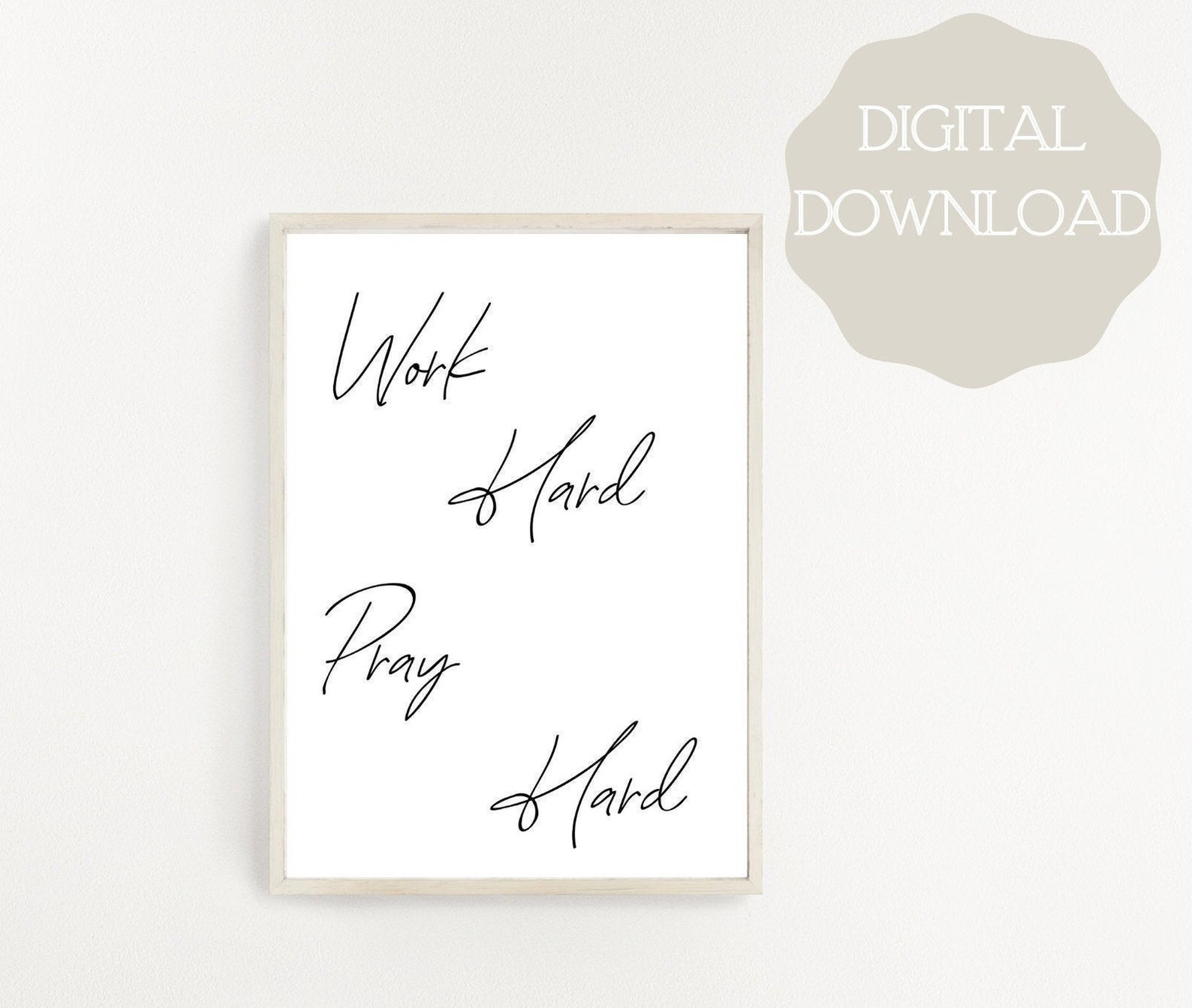 Work Hard Pray Hard Digital Printable Christian Digital Wall - Etsy