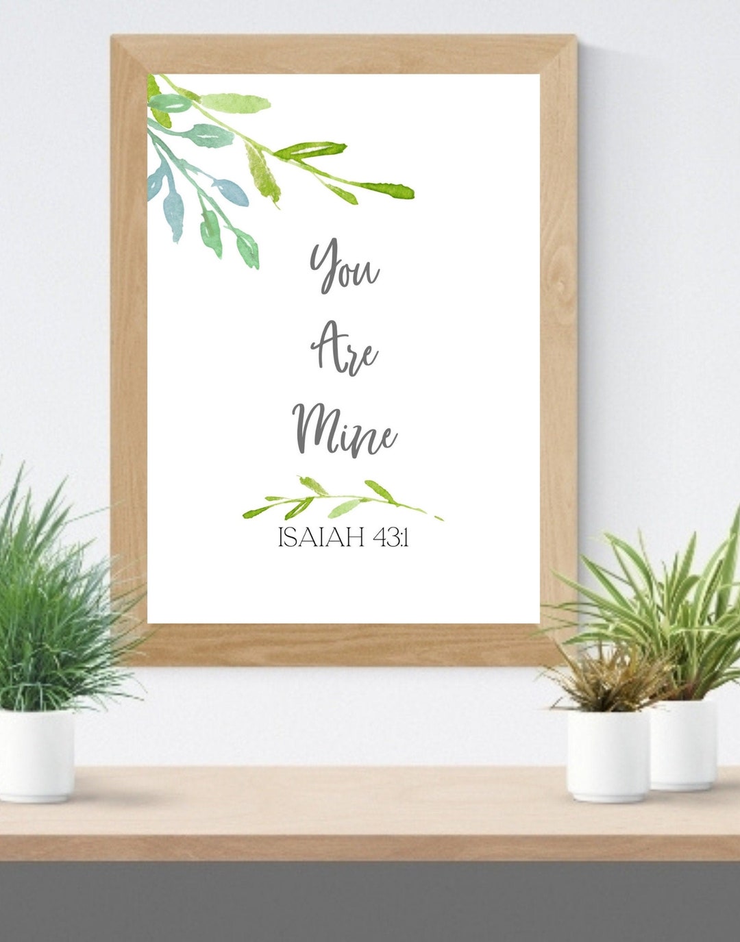 Isaiah 43:1 - You Are Mine - Fear Not for I Have Redeemed You ...