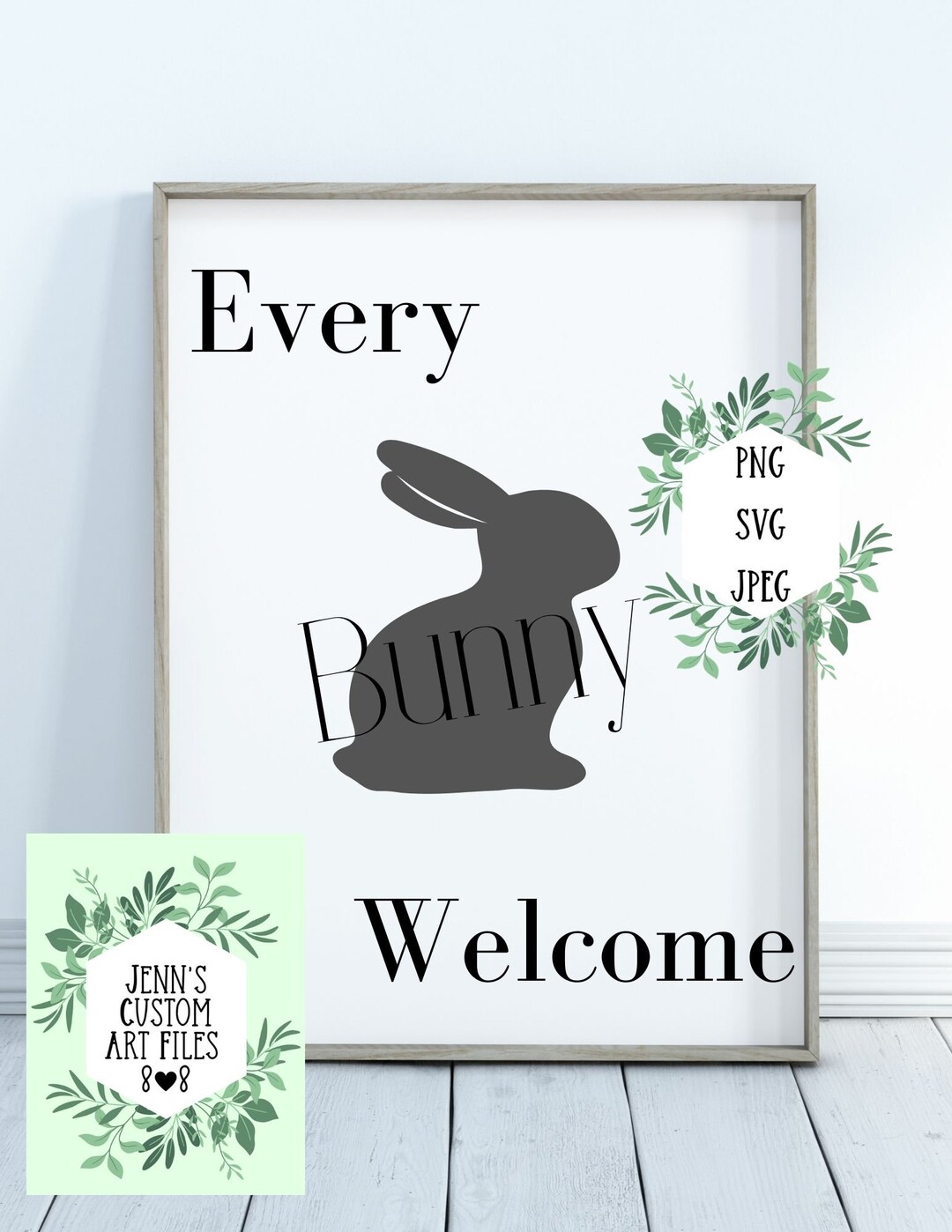 Every Bunny Welcome Sign, SVG,PNG,JPEG File, Every Bunny, Cute Welcome ...