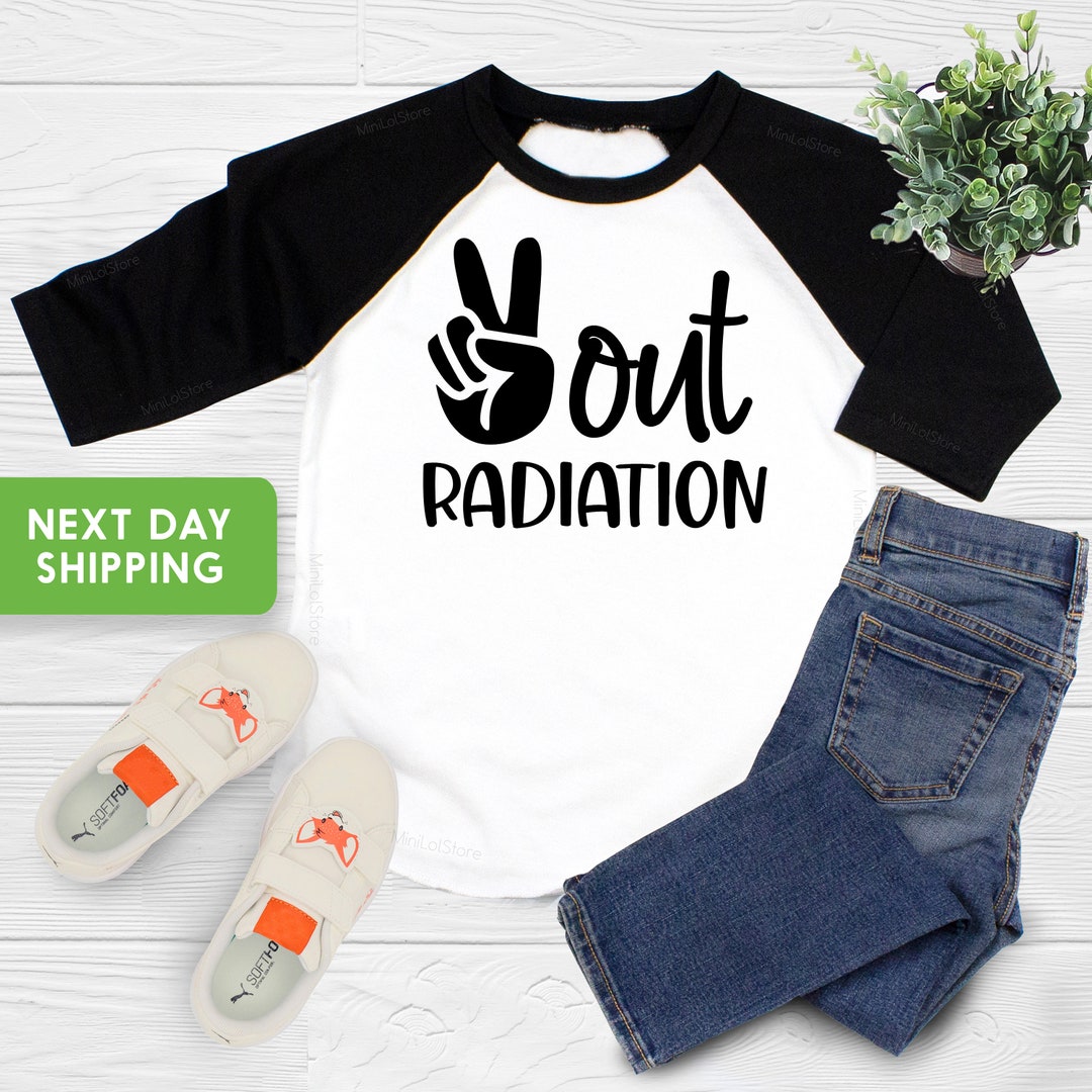 Peace Radiation Shirt, End of Radiation Shirt, Last Day of Radiation ...