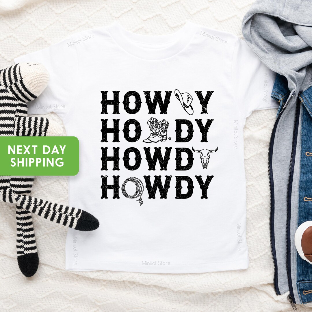 Howdy Toddler Shirt, Howdy T-shirt, Western Toddler Shirt, Popular ...
