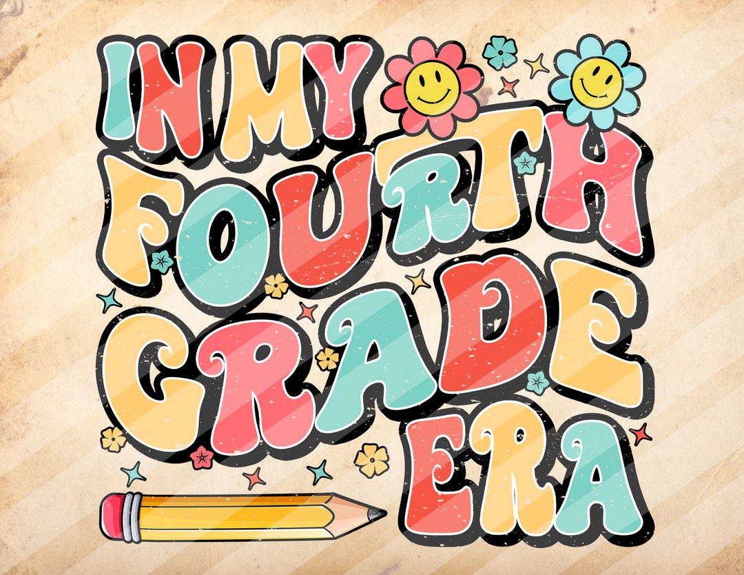 In My Fourth Grade Era , 4th Grade, Hello Fourth Grade ,4th Grade ...