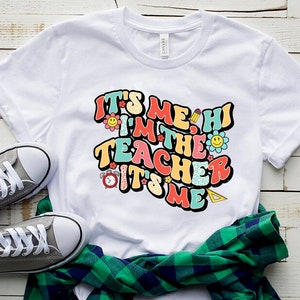 It's Me Hi I'm the Teacher It's Me, Teacher Gift, Sublimation Design ...