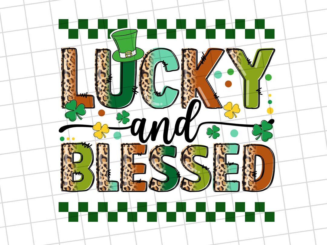 Lucky and Blessed , St. Patrick's Day, Shamrock,green Leopard,happy ...