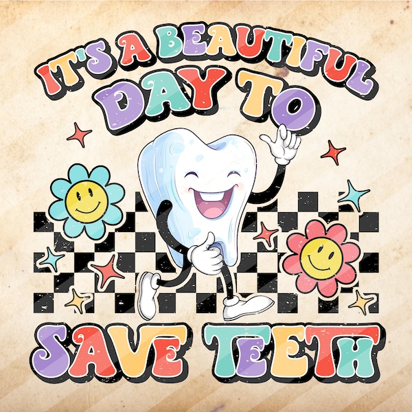 Its a Beautiful Day to Save Teeth Svg - Etsy