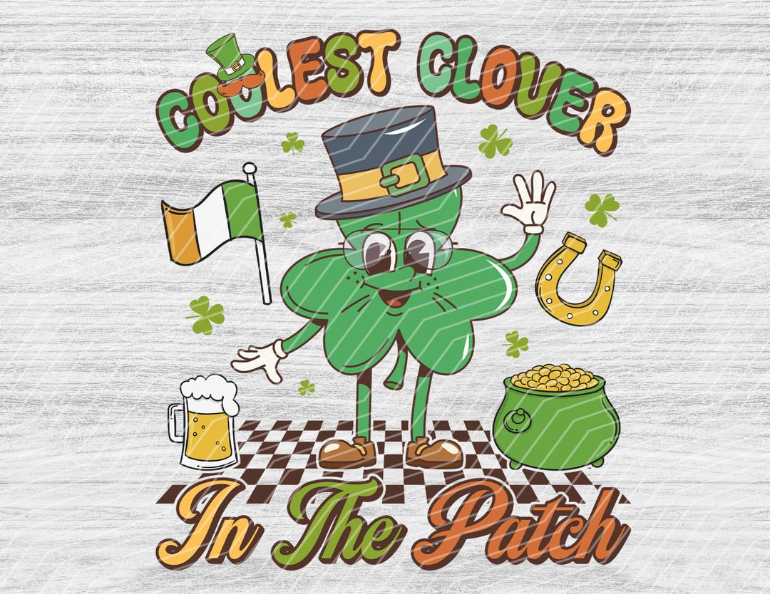 Coolest Clover in the Patch Png, Cute Boy St. Patrick's Day, Lucky ...