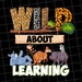 Wild About Learning,first Day of School, Back to School, Leopard ...