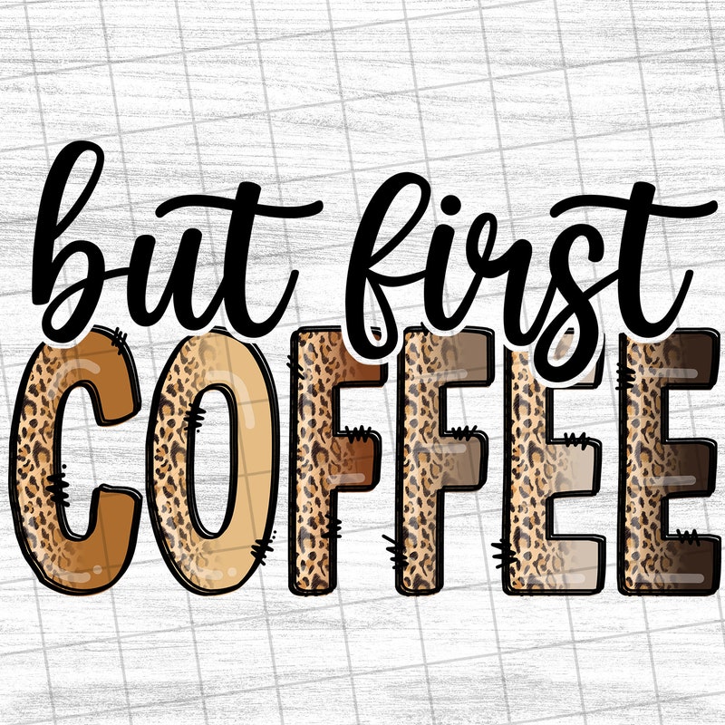 But First Coffee - Etsy
