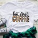 But First Coffee , Coffee PNG , Mom Life, Leopard Coffee, Sublimation ...