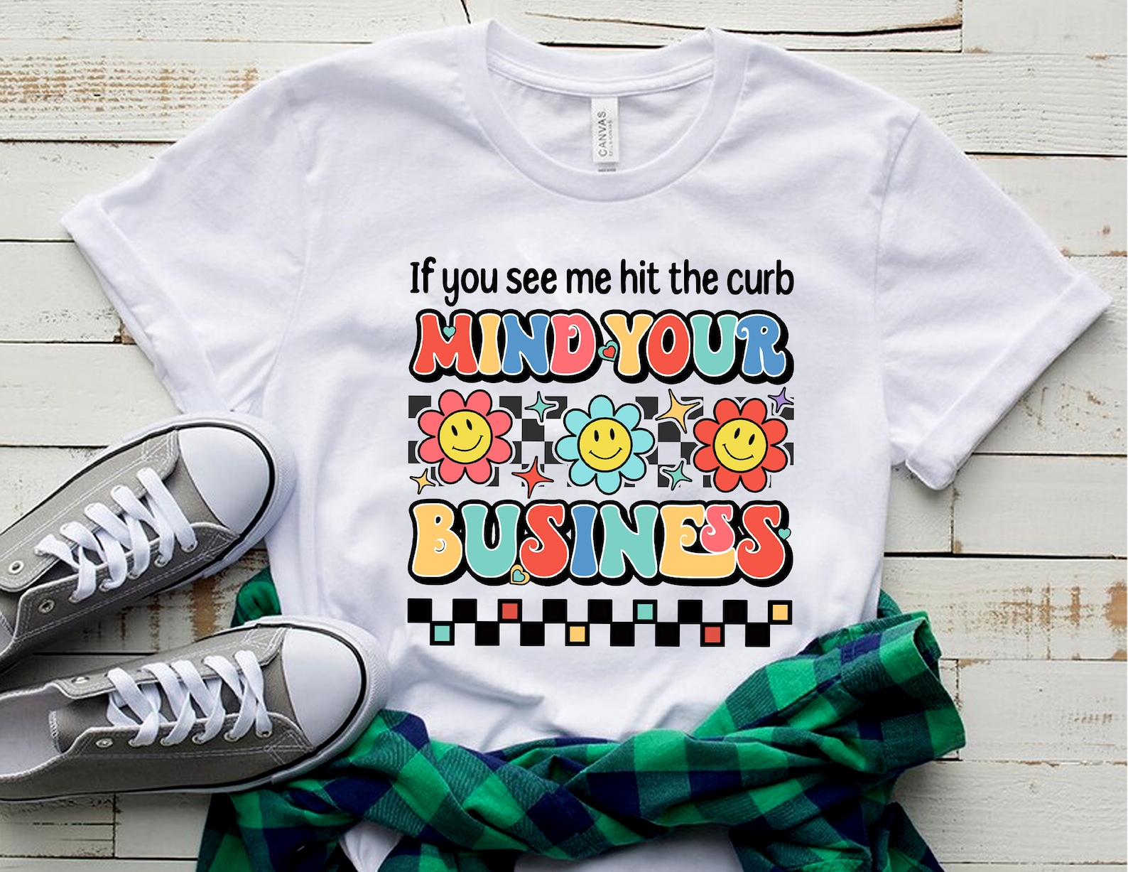 If You See Me Hit the Curb Mind Your Business ,trendy, Sublimation ...