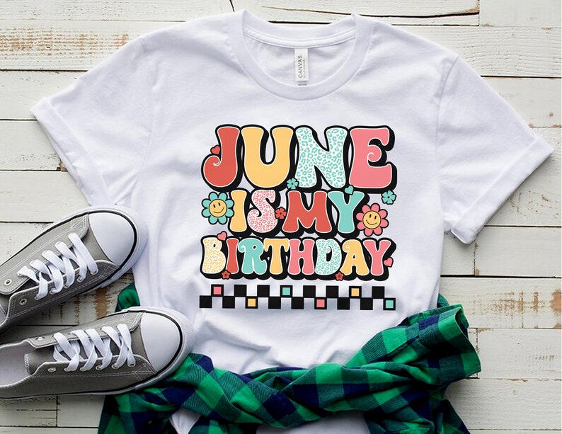 June is My Birthday ,groovy Birthday, Sublimation Design Downloads ...