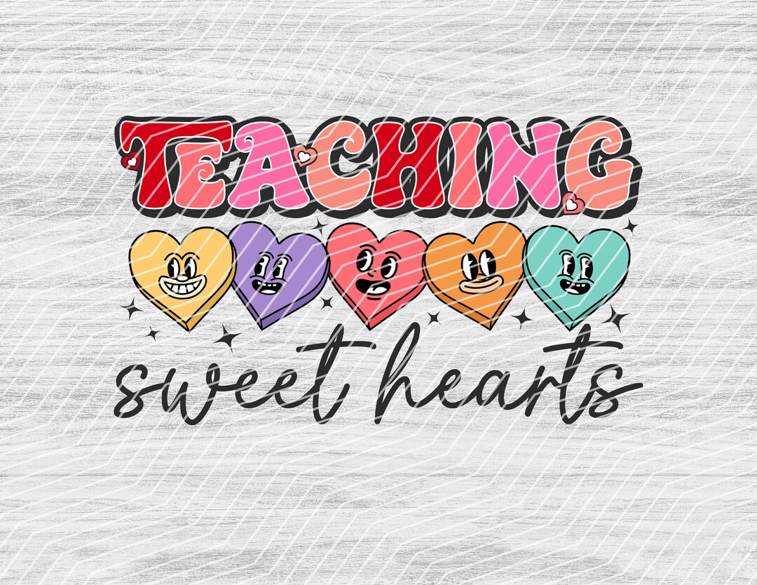 Teaching Sweethearts,teacher Valentine, Gift for Teacher, Valentine’s ...