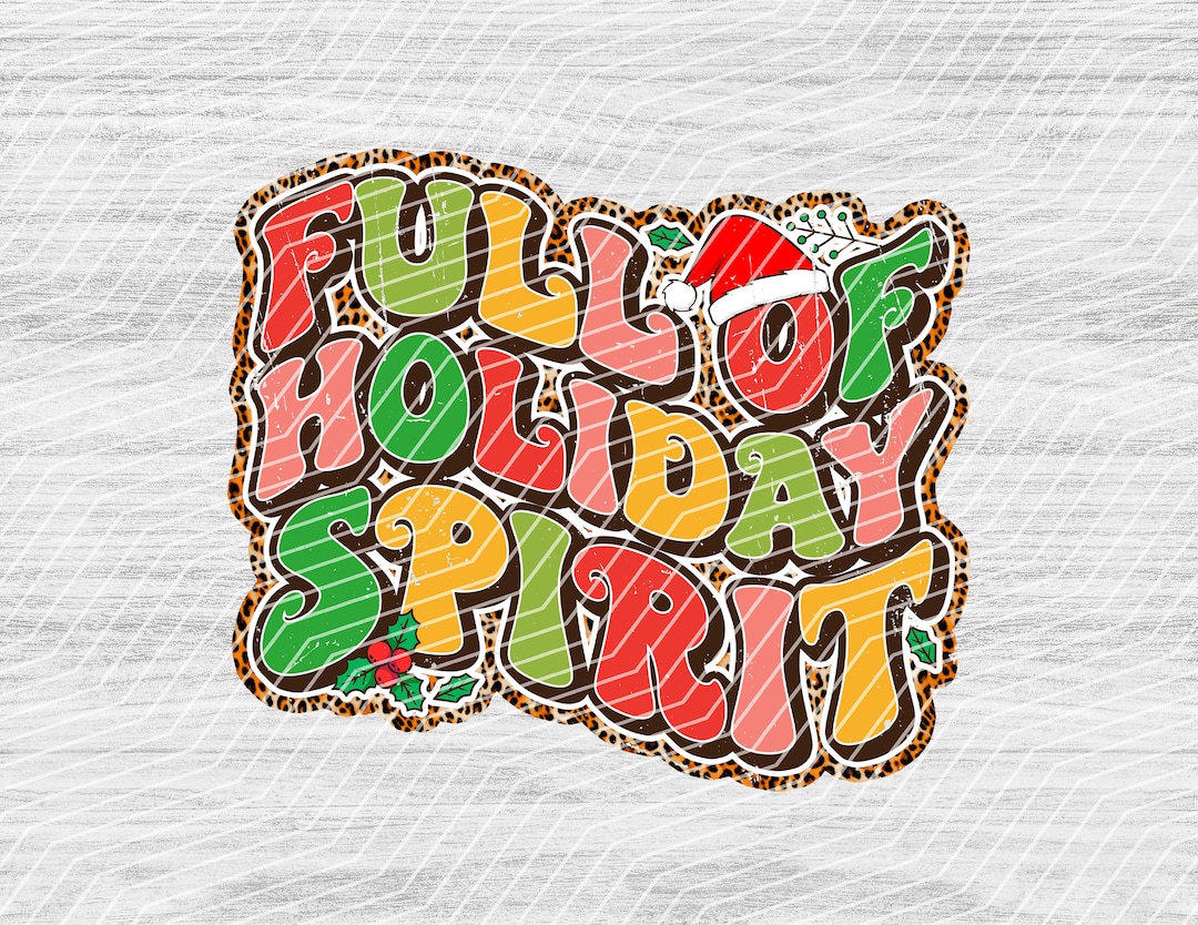 Full of Holiday Spirit,christmas Spirit Activate, Merry Christmas ...