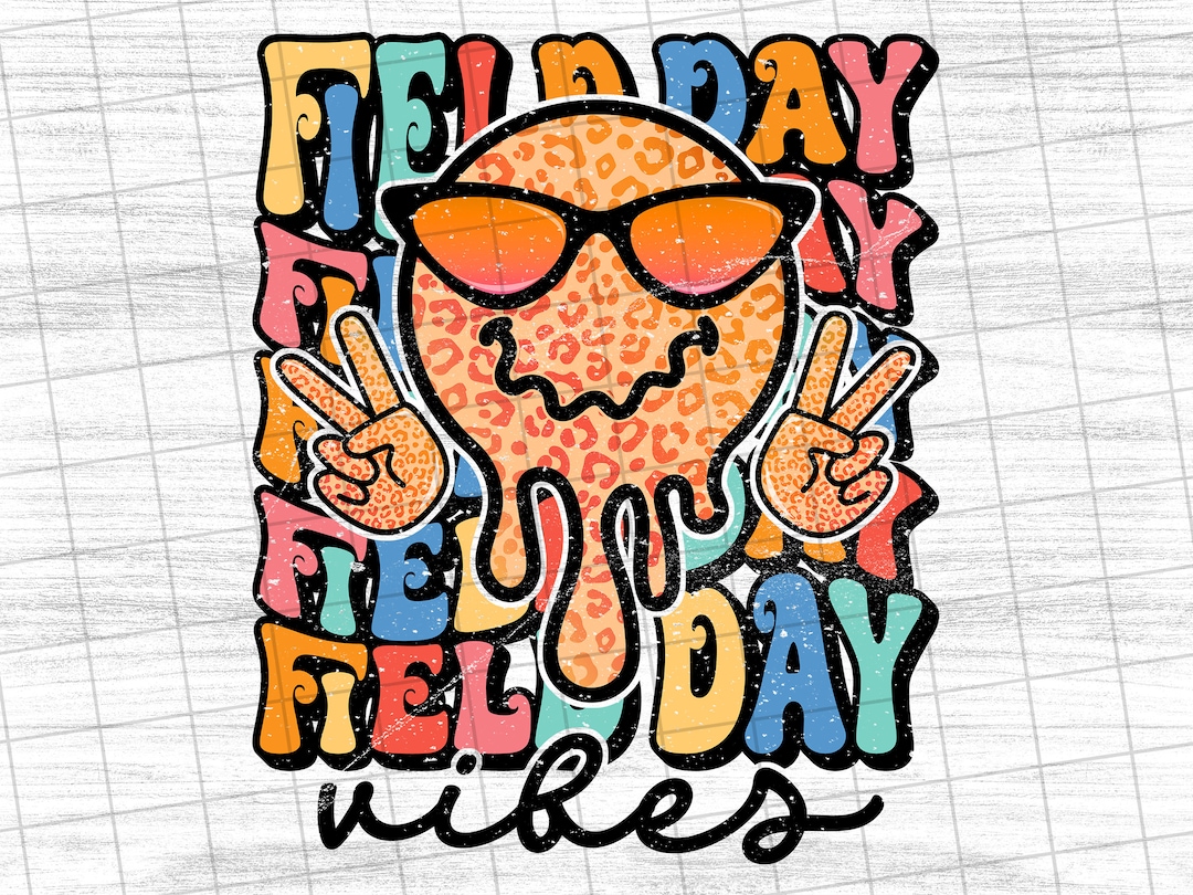 Field Day Vibes , Retro Groovy Field Day , Field Day School,last Day of ...