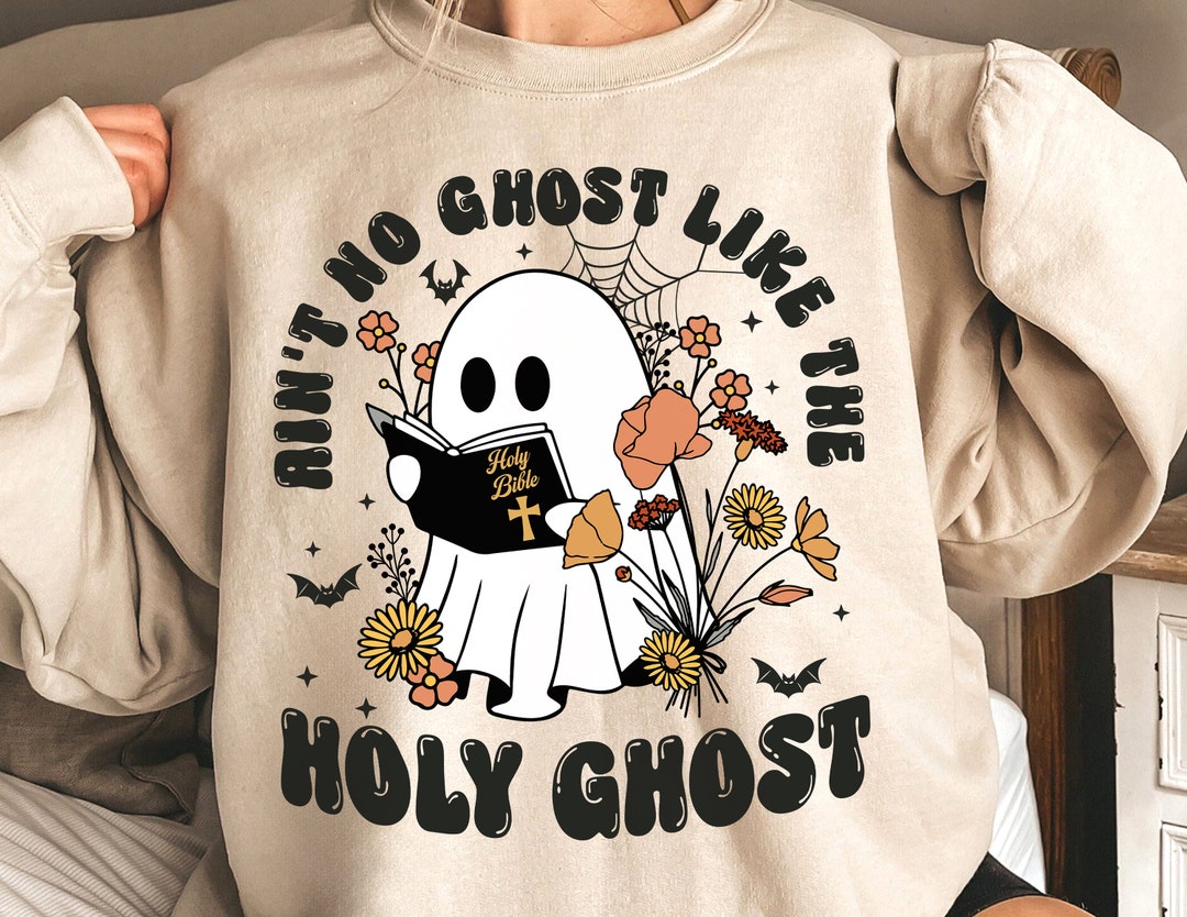 Ain't No Ghost Like the Holy Ghost Png, Spooky Season Png, Religious ...