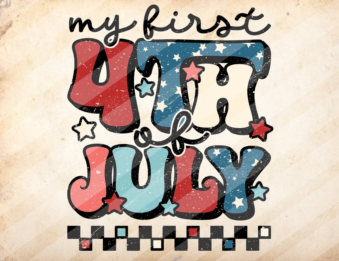 My First 4th of July , 4th of July, Independence Day, Sublimation ...