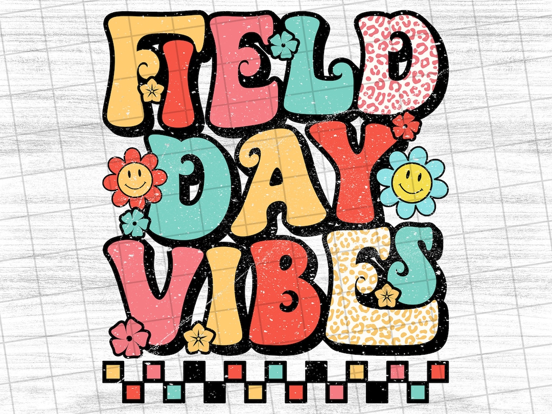 Field Day Vibes , Retro Groovy Field Day , Field Day School,last Day of ...