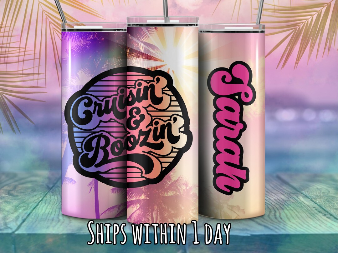 Cuisin and Boozin Cruise Tumbler- 20 Ounce Skinny Tumbler Cup - Girls ...