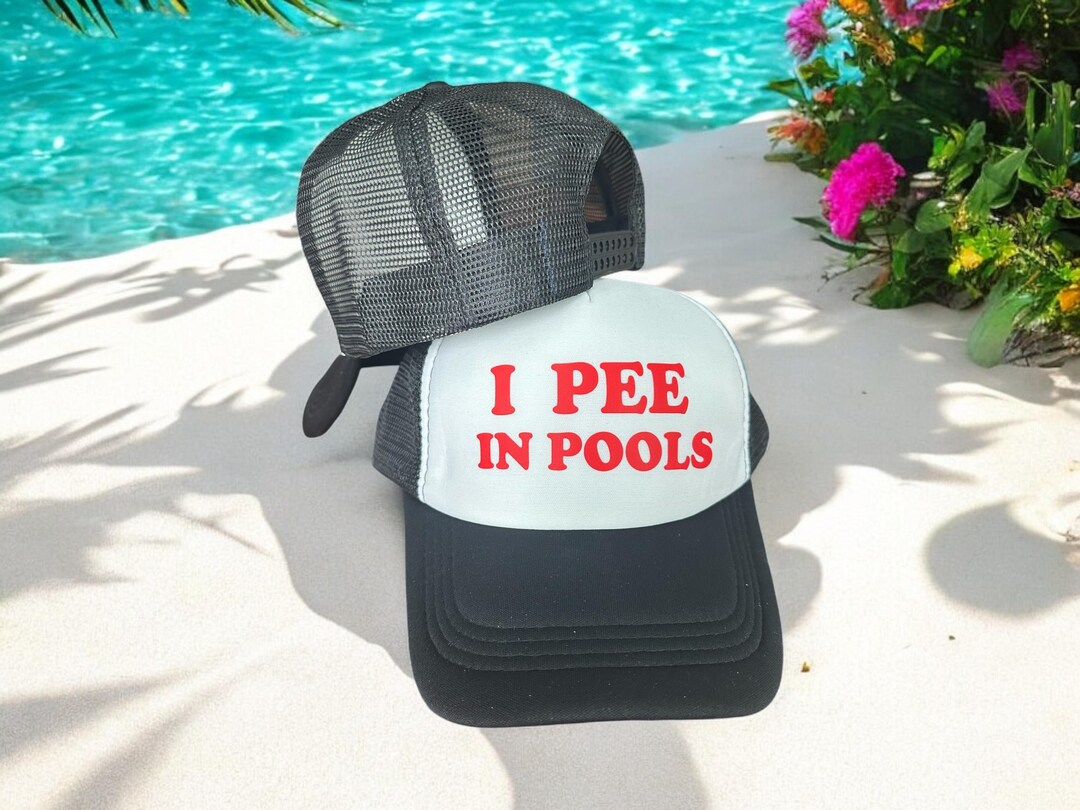 Funny Cruise Hat - I Pee in Pools Trucker Hat - Funny Cruise Vacation ...