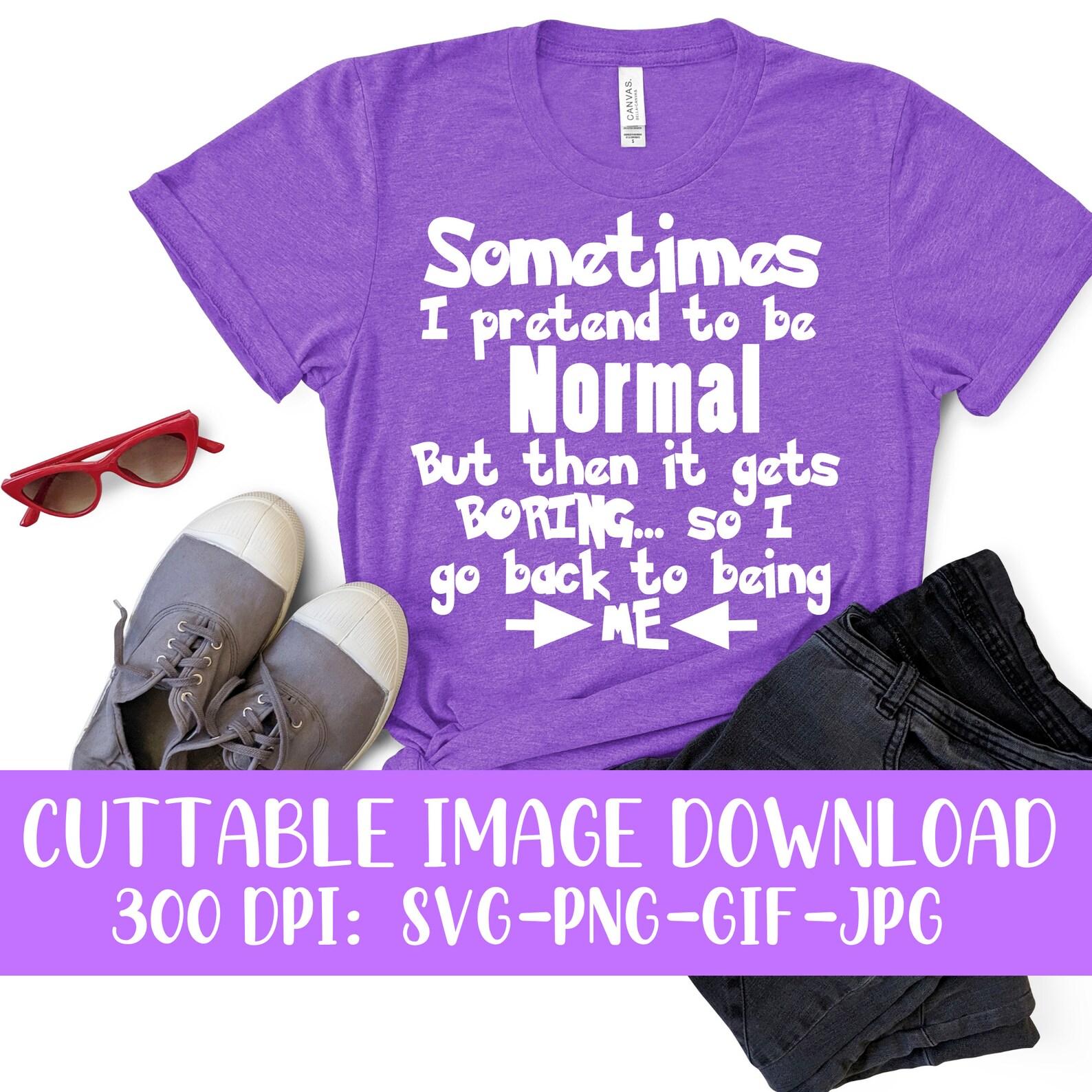 Sometimes I Pretend to Be Normal but It Gets Boring Instant - Etsy