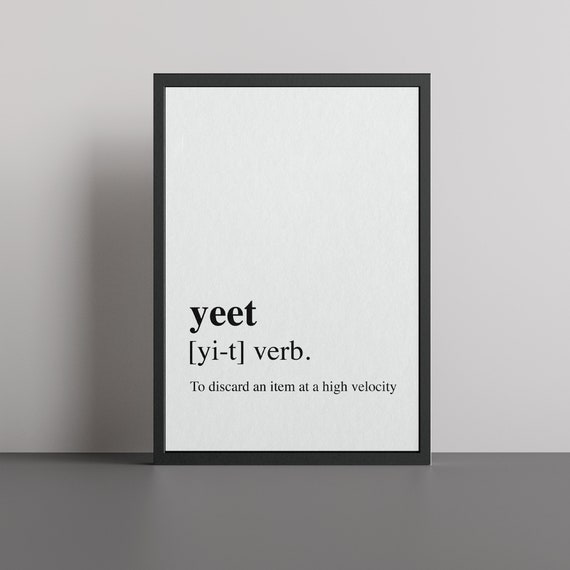 Yeet Definition Print Personalised Wall Art Print Dictionary | Etsy