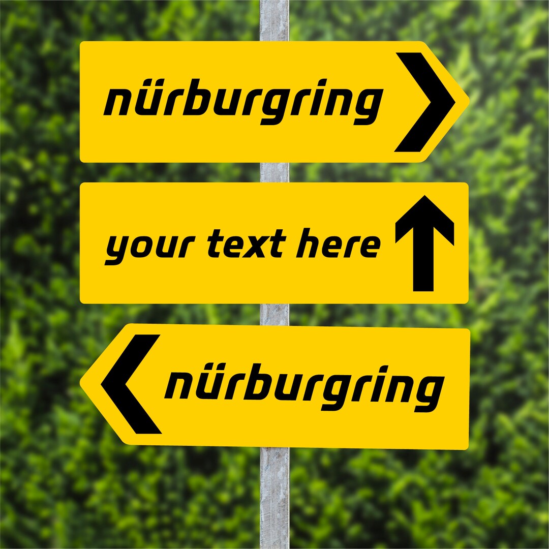 Personalised Nurburgring Directional Road Sign Acrylic UV Printed Holes ...