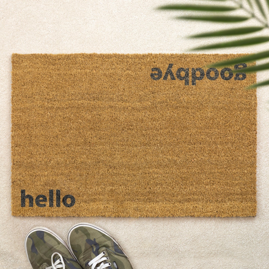 Brush Door Mat Hello Goodbye Funny Front Door Mat Custom Printed First ...