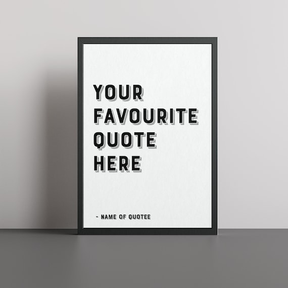 Your Favourite Quote Personalised Text Print Wall Art Quote | Etsy