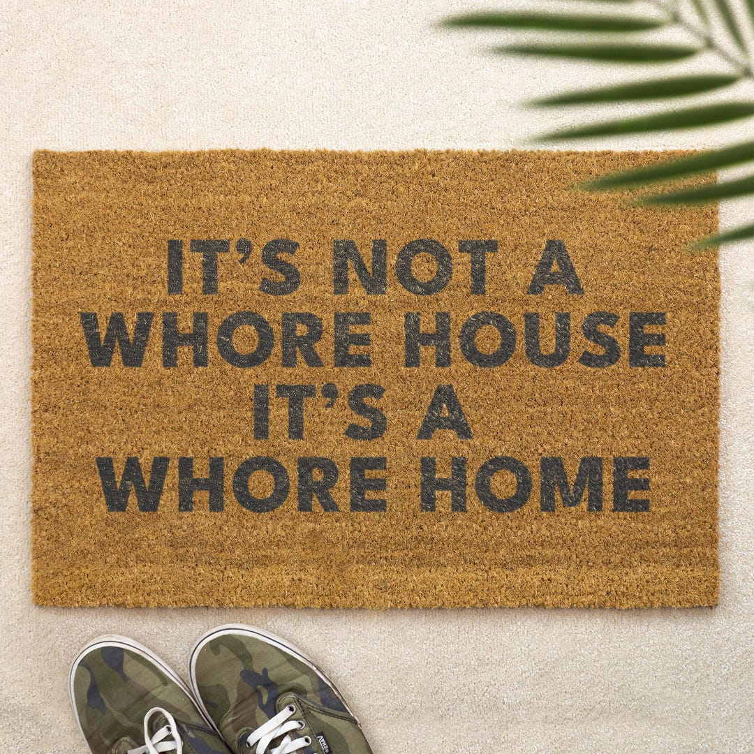 Not A Whore House Doormat – Funny Rude Welcome Mat, Cheeky Quote Front ...