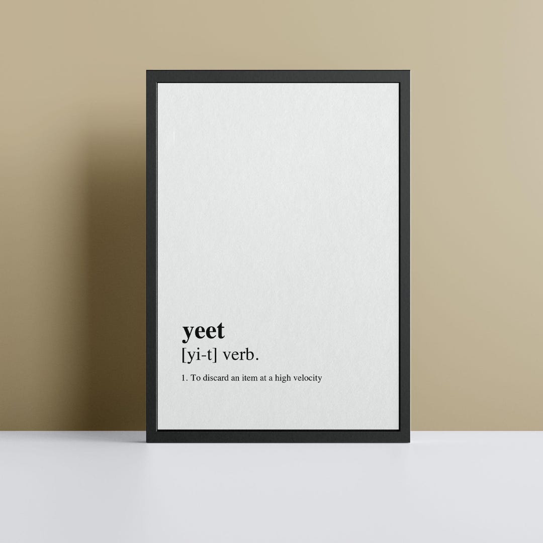 Yeet Definition Poster Print Personalised Wall Art Print Dictionary ...