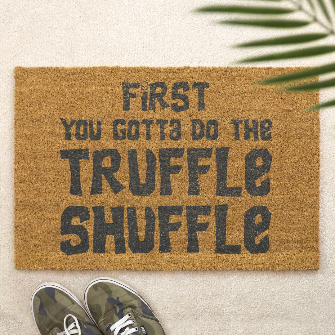 Funny Truffle Shuffle Doormat Humorous Door Mat, Retro Film Style ...