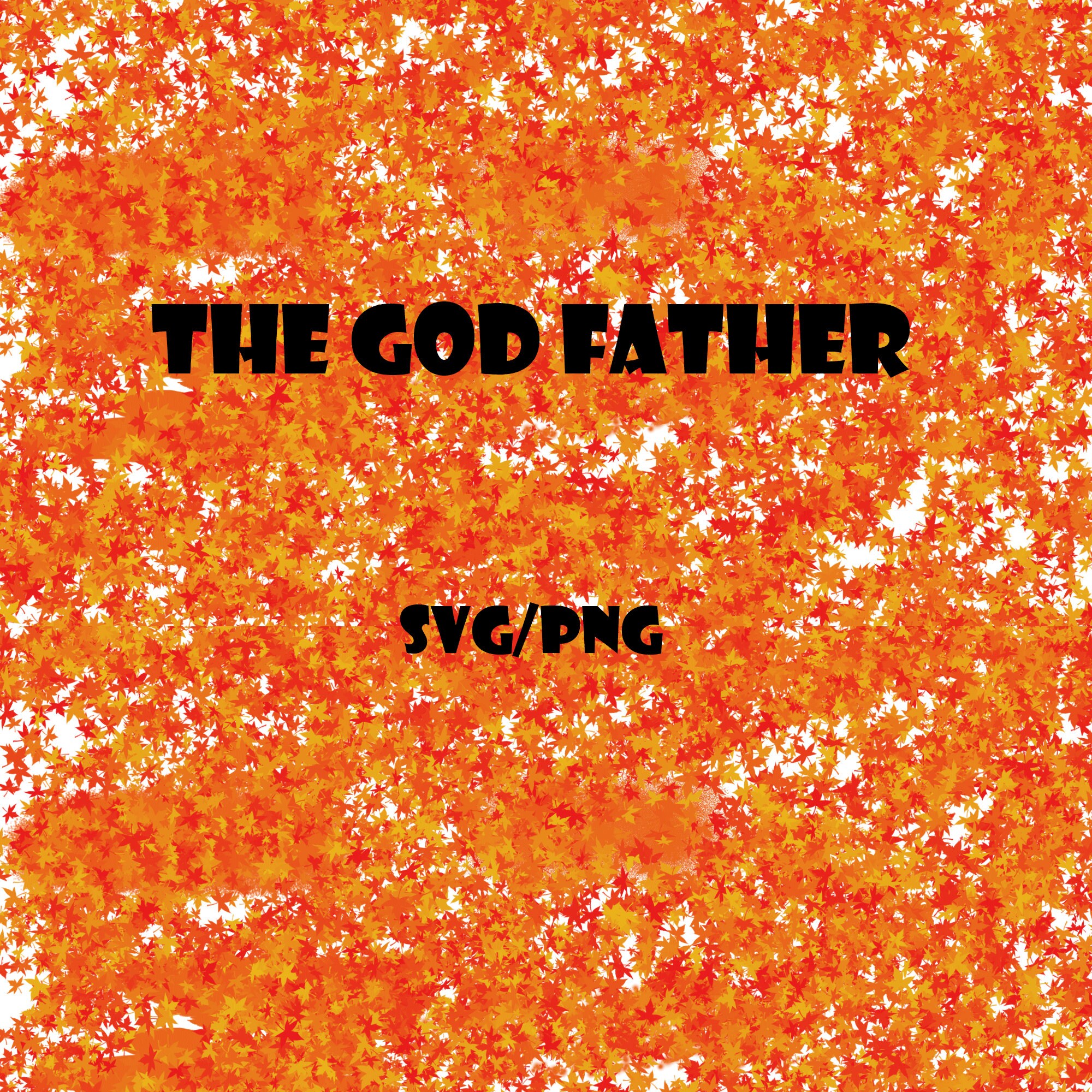 The God Father Svg, Dxf, Png, the God Mother, the God Father Cricut ...