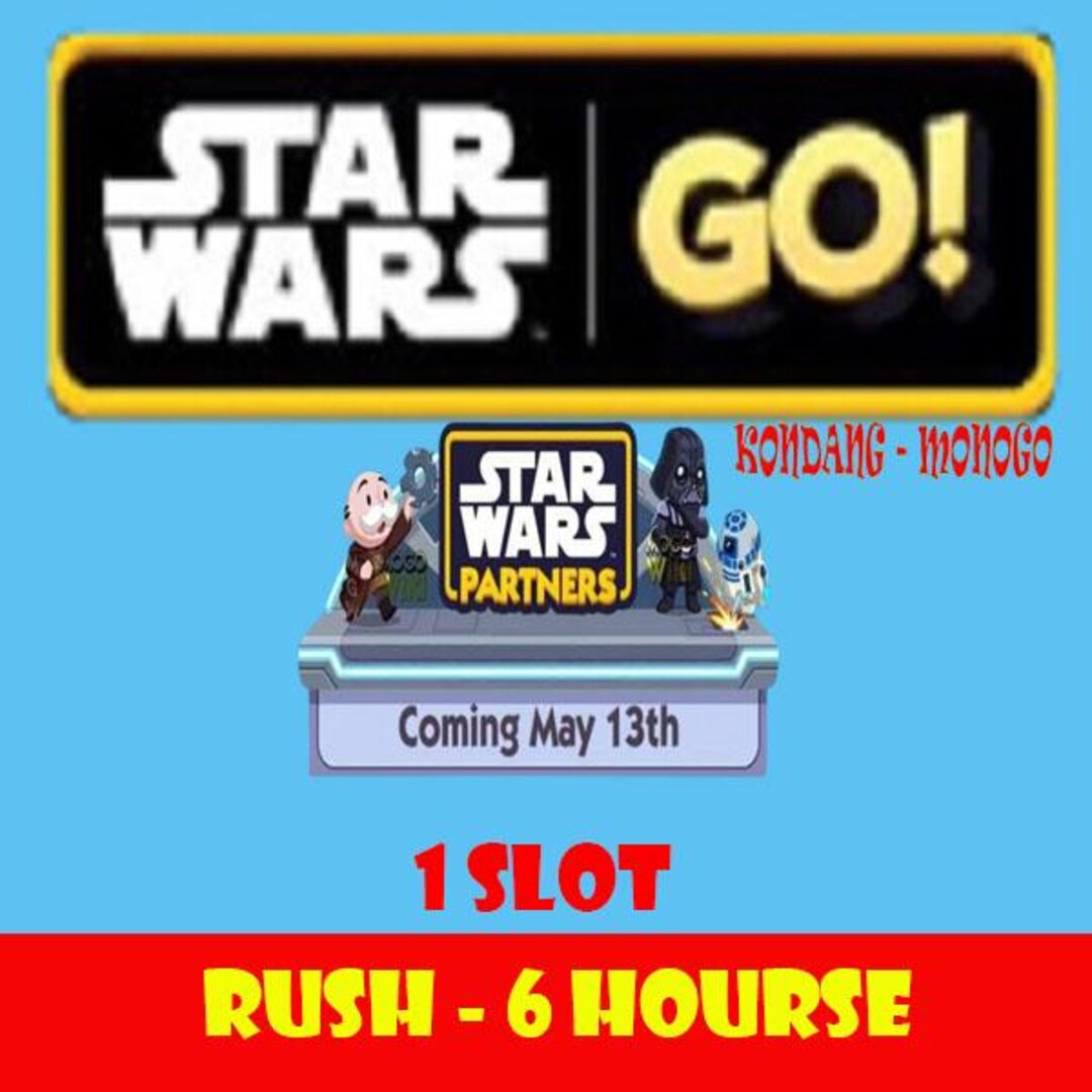 Monopoly_go_event - Star_wars Partners - ( on May 13th - Full Clary ...