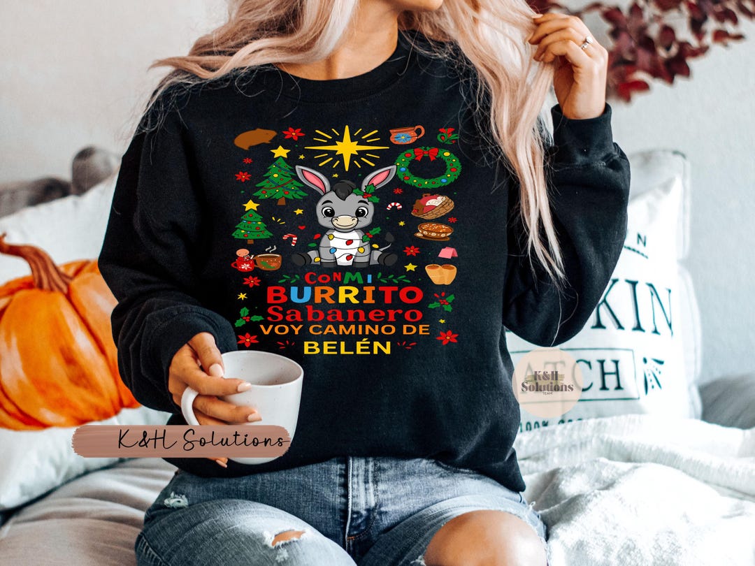 Burrito Sabanero Sweatshirt: Festive Spanish Christmas Crewneck - Etsy