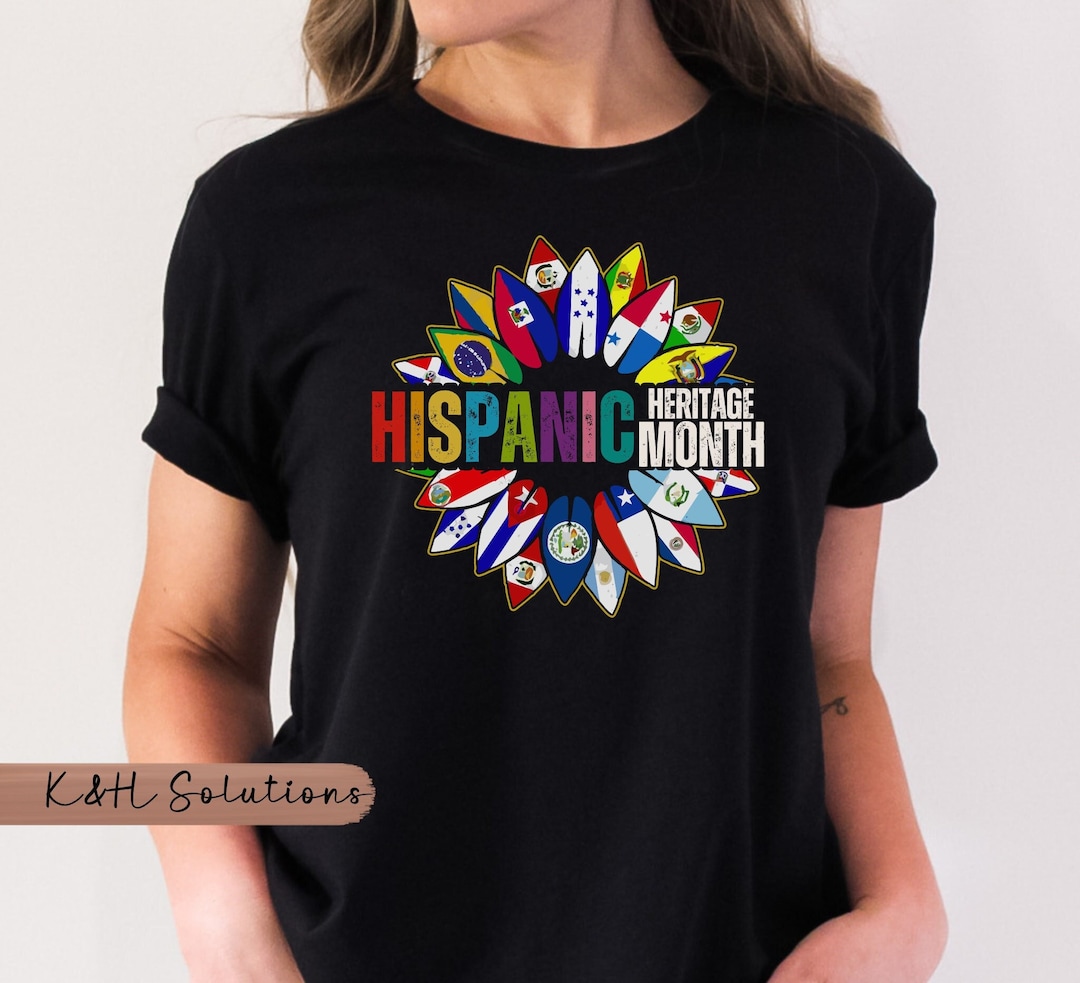 Flower Hispanic Heritage Month Shirt, Hispanic Heritage, Shirts for ...
