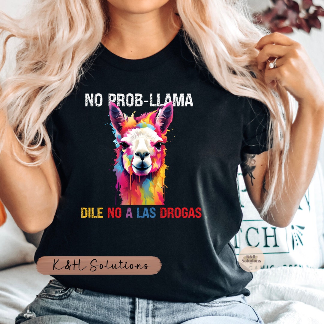 No Prob-llama Shirt, Bilingual Red Ribbon Week Tee - Etsy