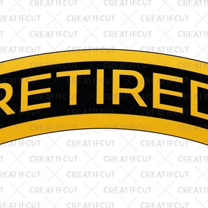 Army Retired Tab SVG. Military Badge, Army Retired Badge, Gift Idea for ...