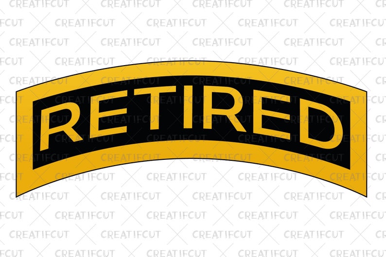 Army Retired Tab SVG. Military Badge Army Retired Badge Gift - Etsy
