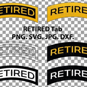 Army Retired Tab SVG. Military Badge, Army Retired Badge, Gift Idea for ...