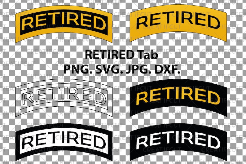 Army Retired Tab SVG. Military Badge Army Retired Badge Gift - Etsy