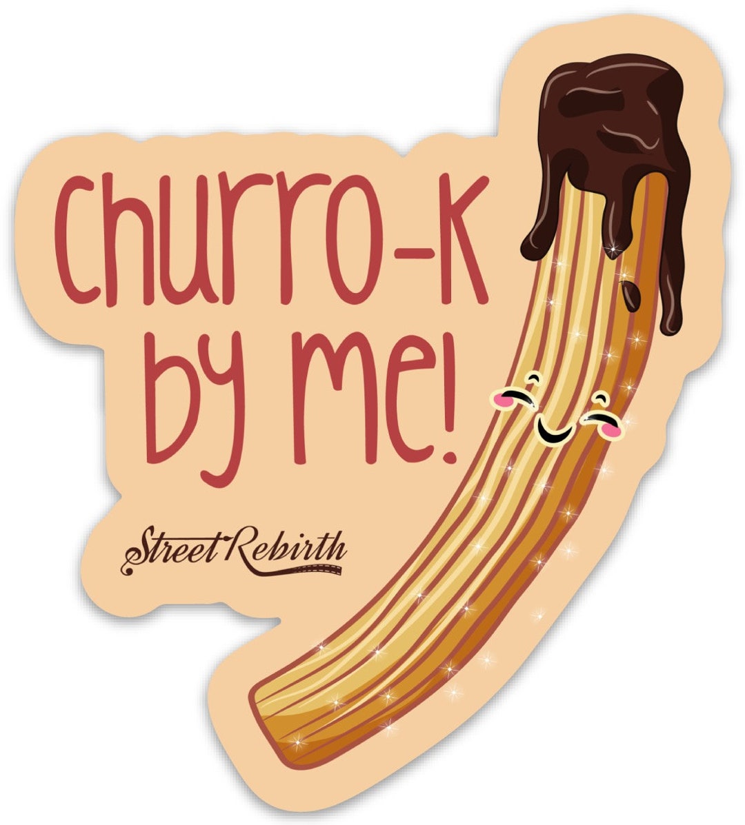 Churro K by Me Pun 4 Inch Vinyl Stickers, Laptop Decal, Water Bottle ...