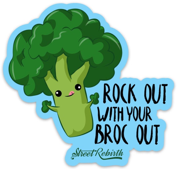 Rock Out With Your Broc Out 4 Inch Vinyl Stickers Laptop | Etsy
