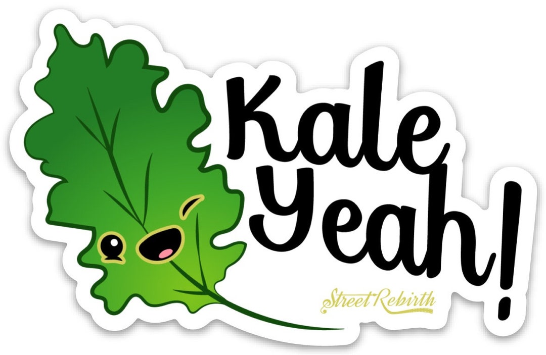 Kale Yeah 4 Inch Vinyl Stickers, Laptop Decal, Water Bottle Sticker ...