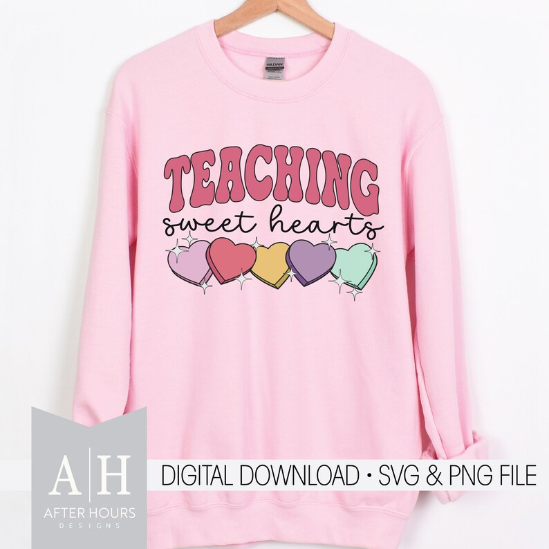 Teaching Sweathearts Png/svg - Teacher Valentines Png/svg - Valentines ...