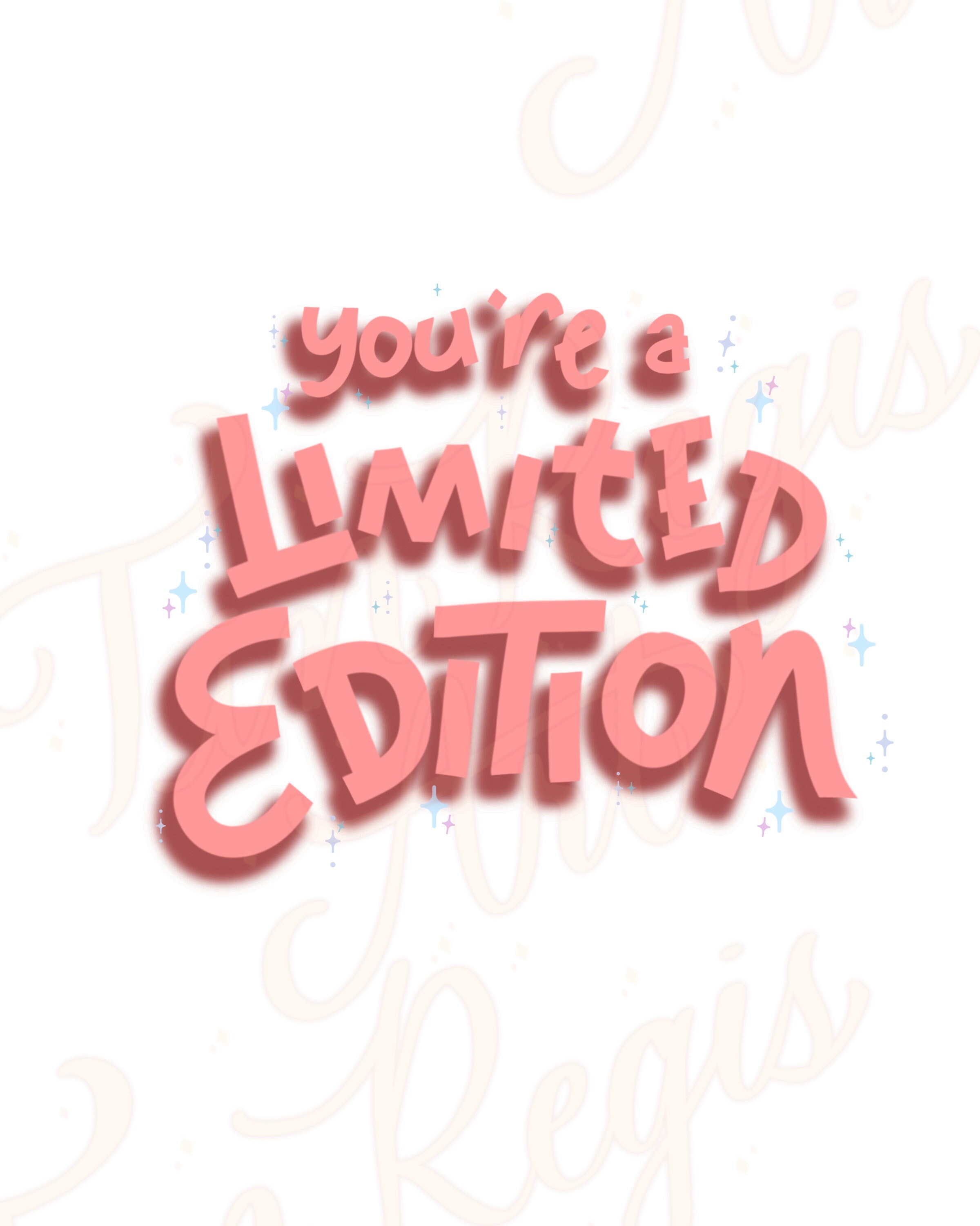 You're a Limited Edition, Printable Wall Art, Digital Download Art ...