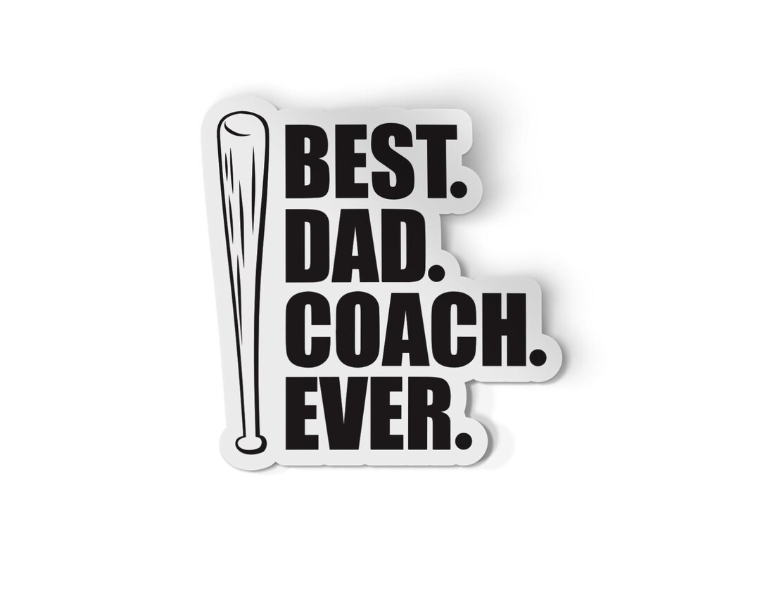Best Coach Dad Sticker | Team Dad Decal for Water Bottle and Laptop ...