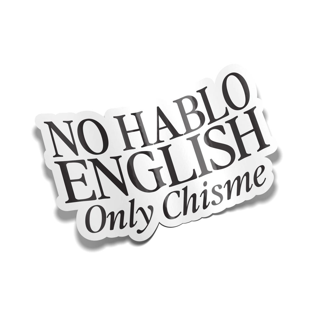 Chisme Sticker, Spanish Sticker for Water Bottle, Funny Stickers, Gag ...