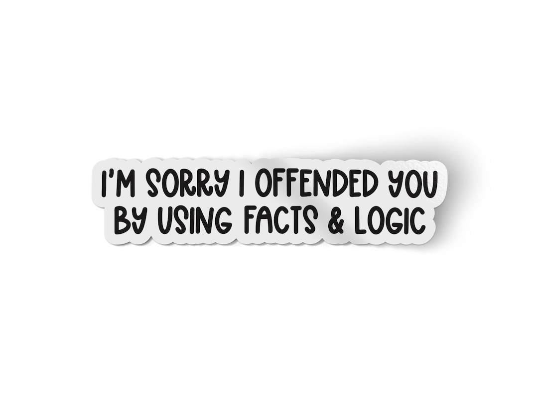 Im Sorry I Offended You Sticker | Funny Water Bottle Sticker - Etsy