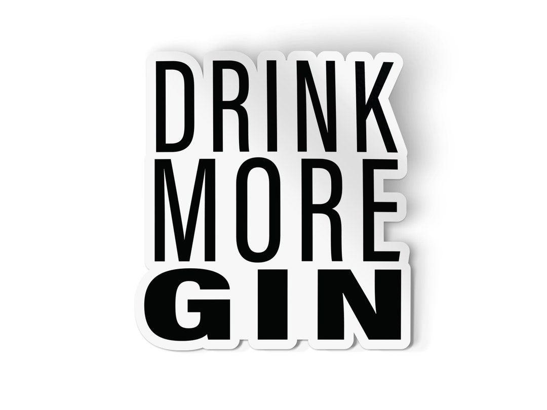 Drink More Gin Sticker | Groom Gift | Adult Sticker | Funny Drinking ...
